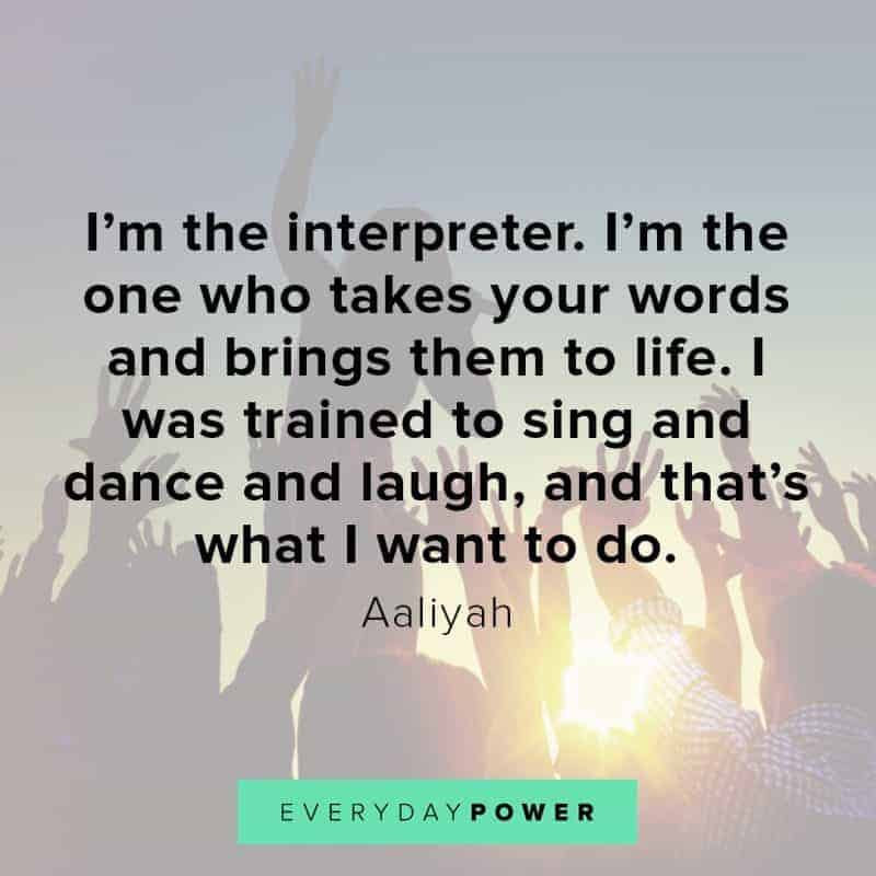 Aaliyah Memorable Quotes