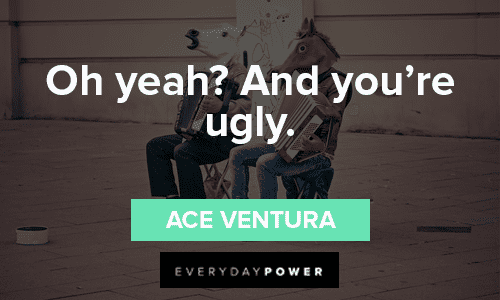 Ace Ventura Quotes from Your Favorite Pet Detective – Daily ...