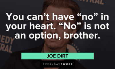 25 Joe Dirt Quotes to Inspire Resilience with Humor