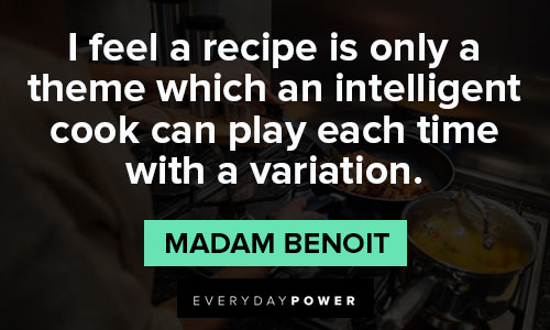 70 Cooking Quotes That Will Entice Your Inner Chef – Daily ...