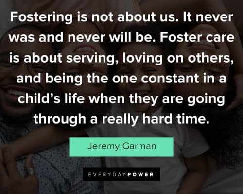 Quotes About Foster Care Foster Care Quotes Quotes About Foster Care Foster Care Quotes